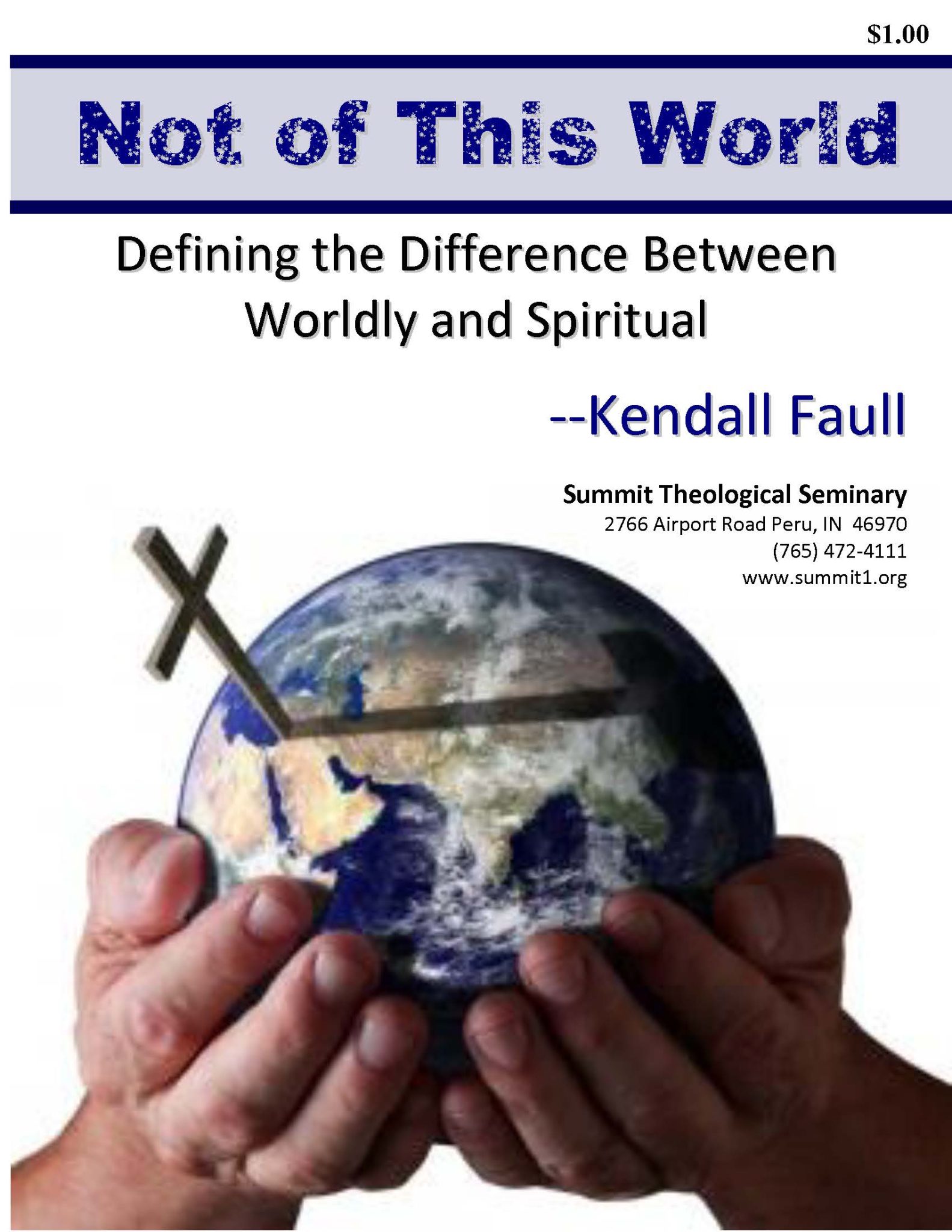 Not of This World: Defining the Difference Between Worldly and ...